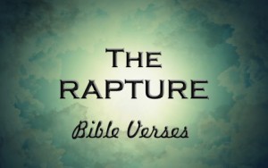 Top 6 Bible Verses About The Rapture