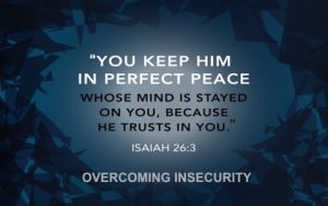 7 Bible Verses To Help Overcome Insecurity