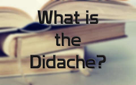 What Is The Didache? Is It Inspired By God?