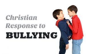 How Should Christians Respond To Bullying?