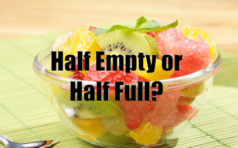 Half Empty or Half Full?